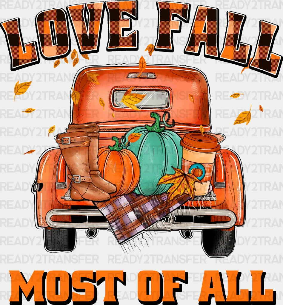 Love Fall Most Of All - Fall DTF Transfer – Ready2Transfer