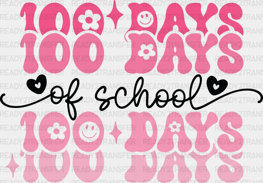 Pink 100 100 Days Of School DTF Transfer – Ready2Transfer