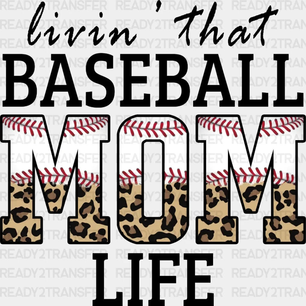 BASEBALL MOM LIFE DTF Transfer – Ready2Transfer