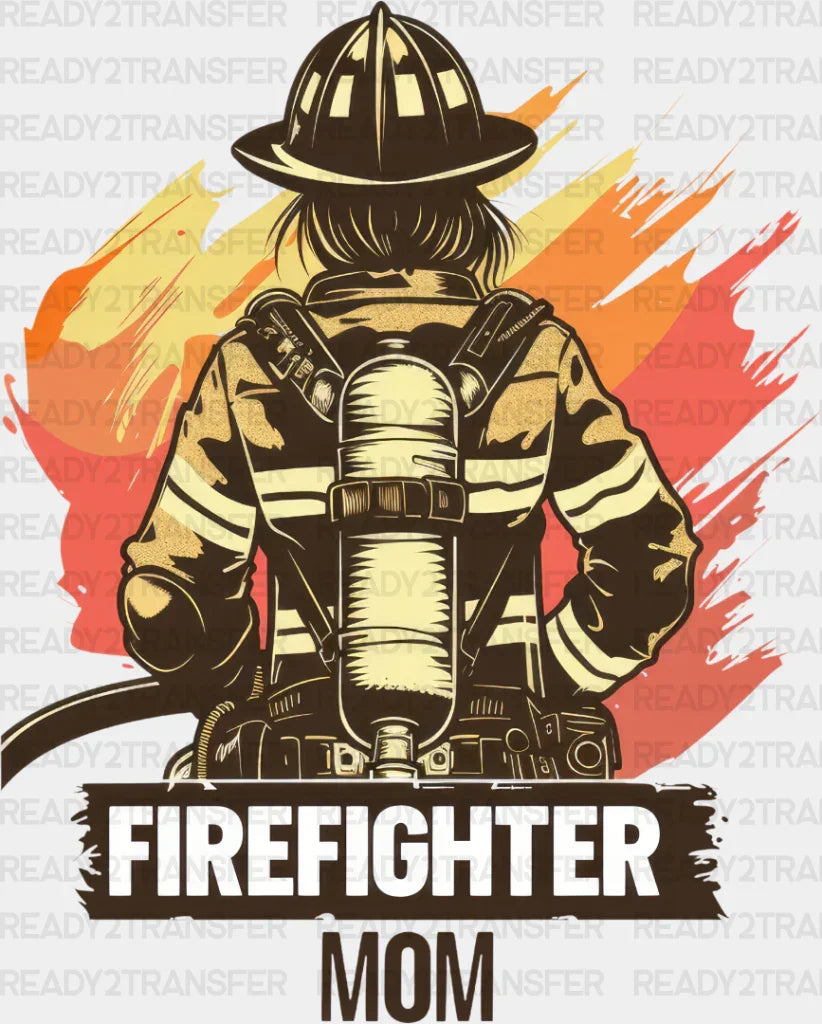 Firefighter Mom - Firefighter DTF Heat Transfer – Ready2Transfer