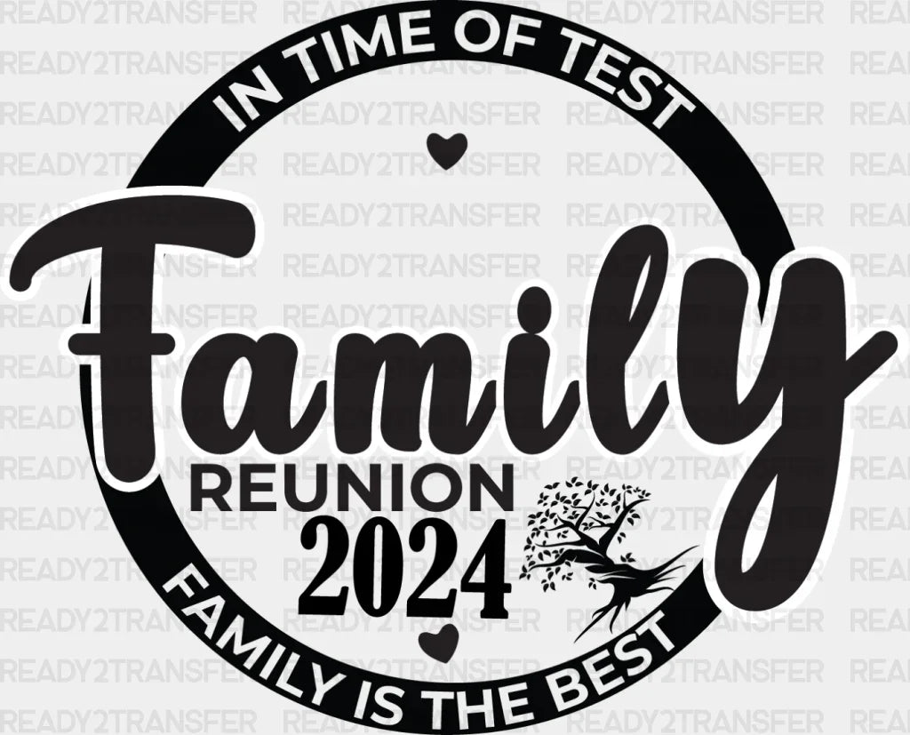 In Time Of Test - Family Reunion DTF heat transfer – Ready2Transfer