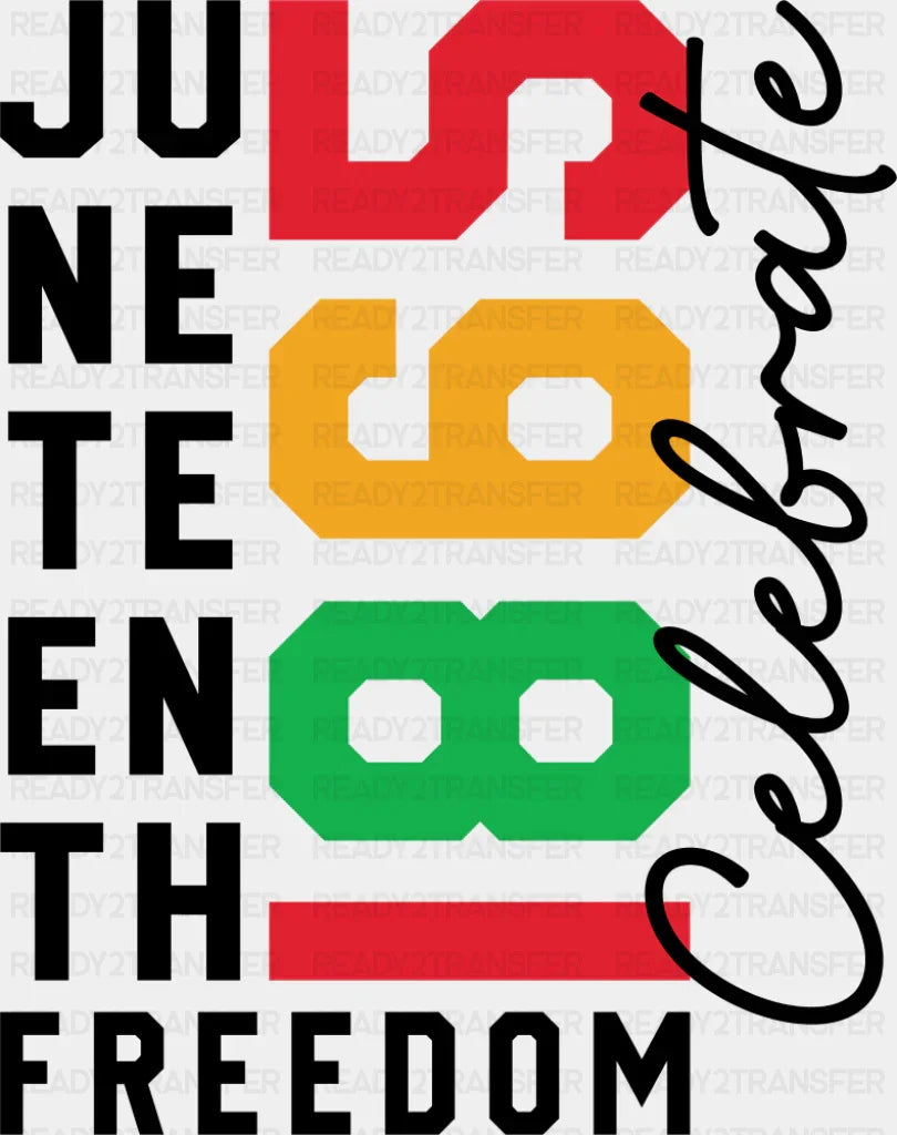 Juneteenth 1865 Freedom Celebrate Cursive - Juneteenth DTF Transfer ...