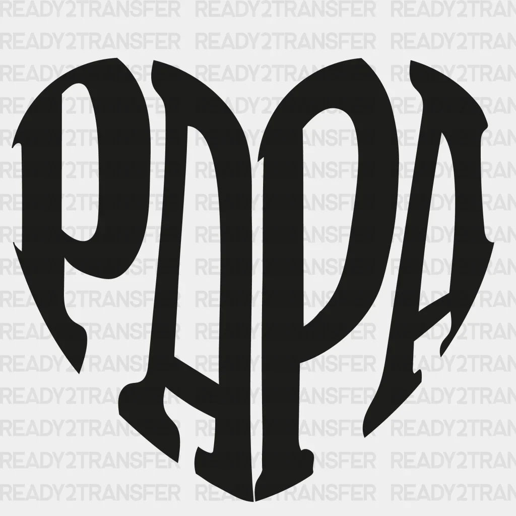Papa Heart Shape Father's Day DTF Transfer – Ready2Transfer