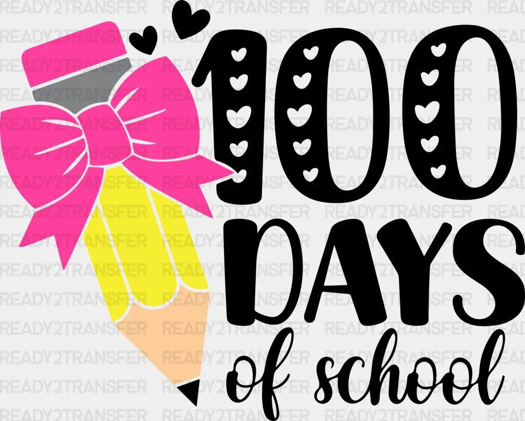 Pink Pencil 100 Days Of School DTF Transfer – Ready2Transfer