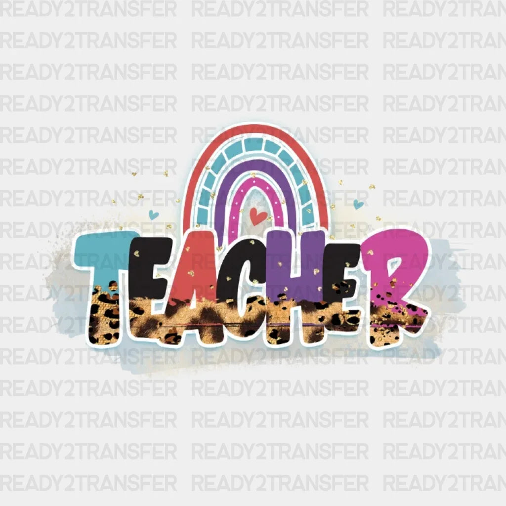 Rainbow Teacher Dtf Transfer Ready2transfer