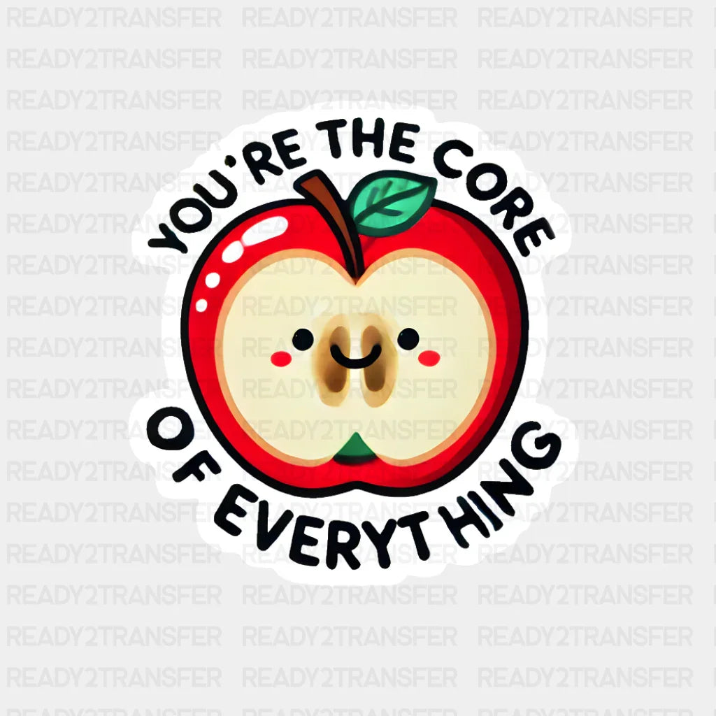 You're The Core Of Everything - Minimal UV Sticker Permanent UV DTF ...